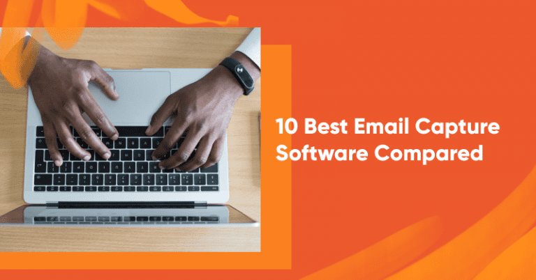 10 Best Email Capture Software Compared for 2023 - OptiMonk Blog