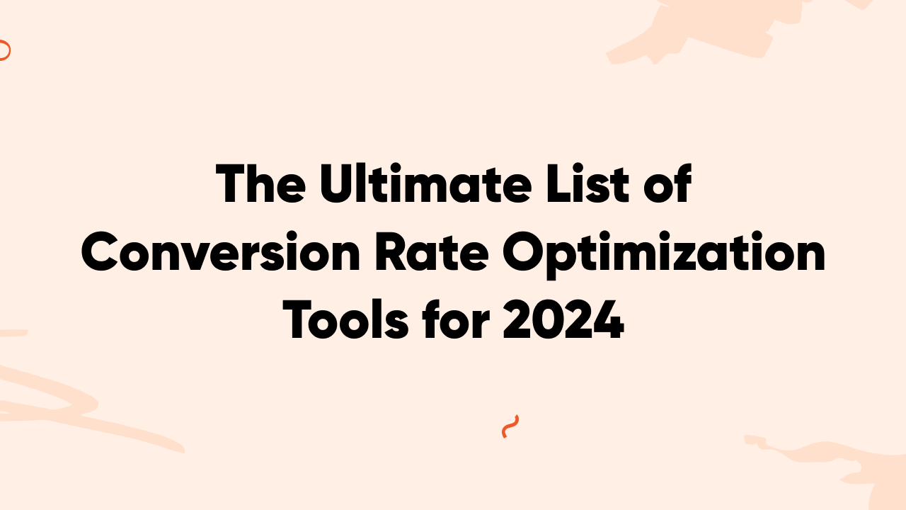 Best Conversion Rate Optimization Tools in 2024 - OptiMonk Blog